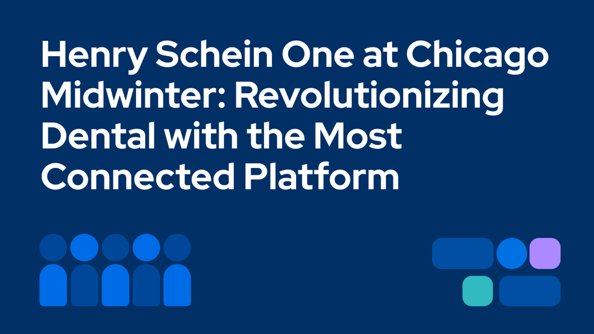 Henry Schein One Revolutionizes Dental with the Most Connected Platform ...